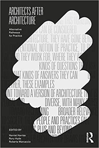 BEYOND ARCHITECTURE: TWO PUBLICATIONS - Architecture Careers Guide